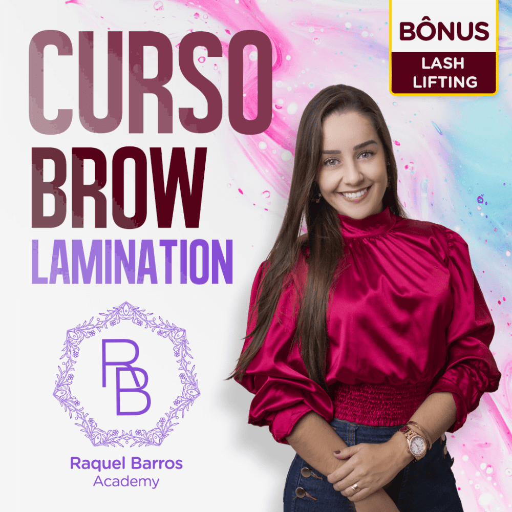 Curso Brow Lamination e Lash Lifting da Raquel Barros É Bom?